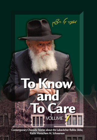 To Know and To Care: Vol. 1 by Sichos In English | Goodreads