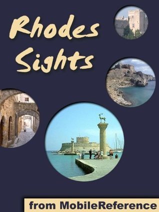 Rhodes Sights 2011: a travel guide to the top 20 attractions in Rhodes ...