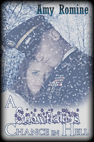 A Snowflake's Chance in Hell by Amy Romine | Goodreads