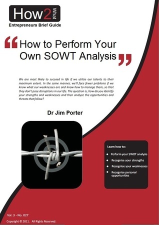 How to Perform Your Own SWOT Analysis by Jim Porter | Goodreads