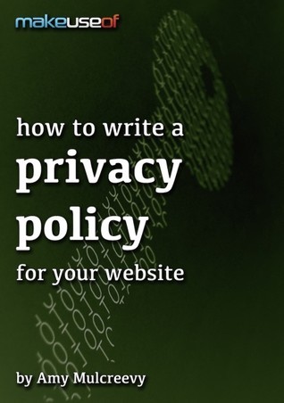 How To Write A Privacy Policy For Your Website by Amy Mulcreevy | Goodreads