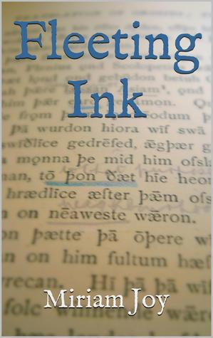 Fleeting Ink by Miriam Joy | Goodreads