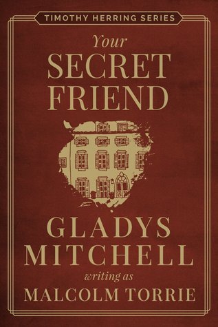 Your Secret Friend by Malcolm Torrie | Goodreads