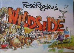 Rose Rigden's Wildside by Rose Rigdens | Goodreads