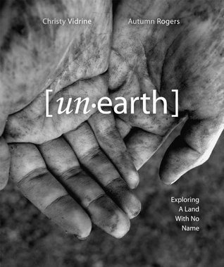 unearth by Christy Vidrine | Goodreads