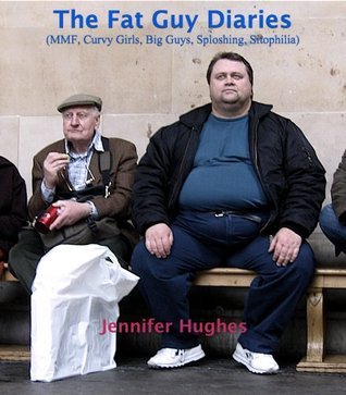 The Fat Guy Diaries by Jennifer Hughes | Goodreads