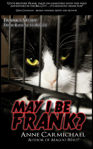 May I Be Frank? by Anne Carmichael | Goodreads