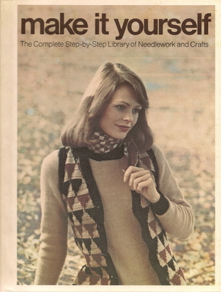 Make it Yourself by Mary Harding | Goodreads