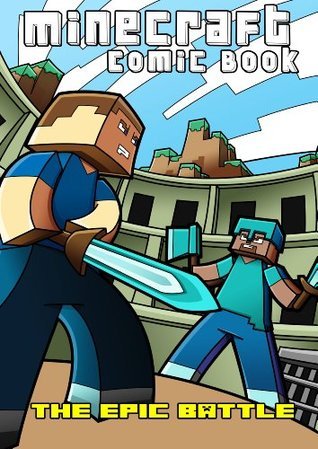 Minecraft Comic Book: The EPIC Battle by Minecraft Books | Goodreads