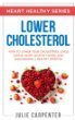 Lower CholesterolHow To Lower Your Cholesterol Levels Eating Heart ...