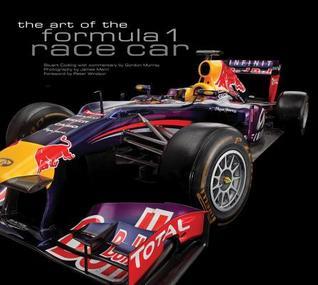 The Art of the Formula 1 Race Car by Stuart Codling | Goodreads
