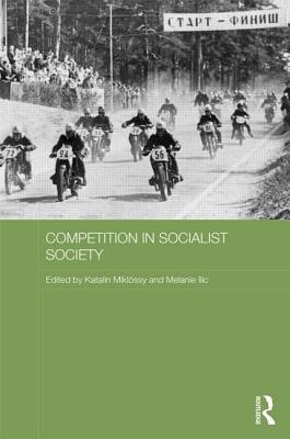 Competition in Socialist Society by Katalin Miklóssy | Goodreads