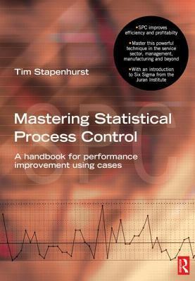 Mastering Statistical Process Control by Tim Stapenhurst | Goodreads