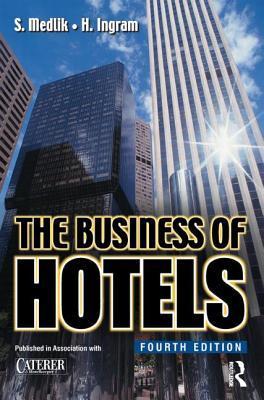 The Business of Hotels by Hadyn Ingram | Goodreads