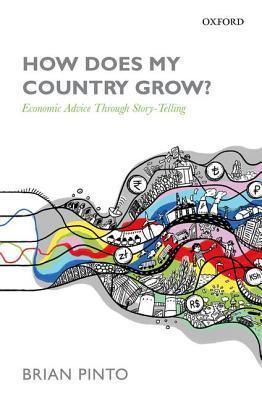 How Does My Country Grow?: Economic Advice Through Story-Telling by ...