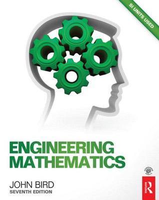 Engineering Mathematics by John O. Bird | Goodreads