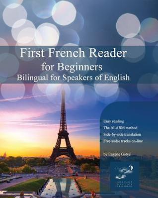 First French Reader for Beginners: Bilingual for Speakers of English ...