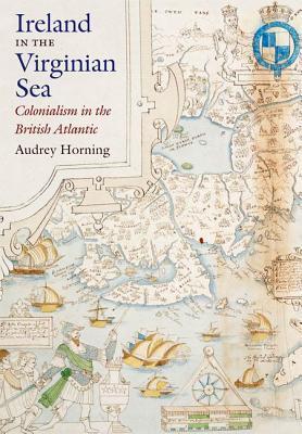 Ireland in the Virginian Sea: Colonialism in the British Atlantic by ...