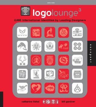 LogoLounge 3: 2000 International Identities by Leading Designers by ...