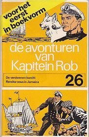 De avonturen van Kapitein Rob (#26) by Pieter Kuhn | Goodreads