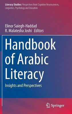 Handbook of Arabic Literacy (Literacy Studies, 9) by Saiegh-Haddad ...