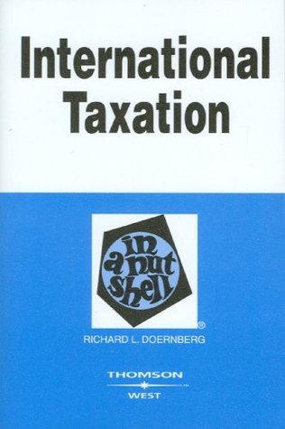 International Taxation in a Nutshell by Richard L. Doernberg | Goodreads