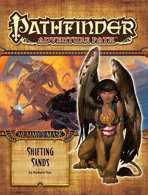 Pathfinder Adventure Path #81: Shifting Sands by Richard Pett | Goodreads