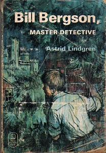 Bill Bergson, Master Detective by Astrid Lindgren | Goodreads