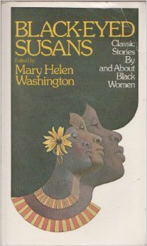 Black-Eyed Susans by Mary Helen Washington | Goodreads