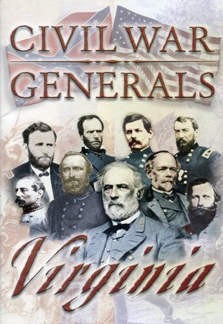 Civil War Generals Virginia by Toby Rowland-Jones | Goodreads