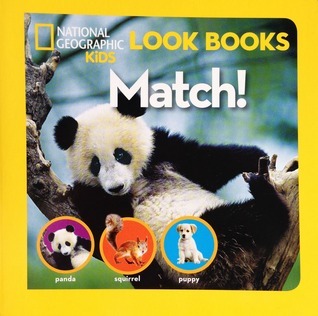 Look Books: Match! by National Geographic Kids | Goodreads