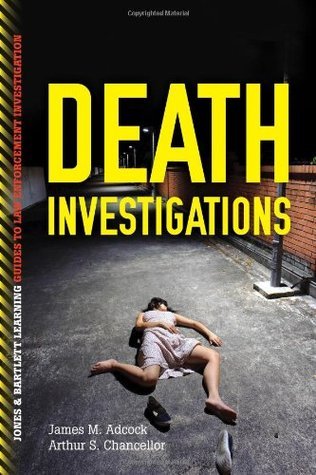 Death Investigations by James M. Adcock | Goodreads