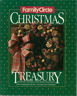 The Family Circle Christmas Treasury by Ceri E. Hadda | Goodreads