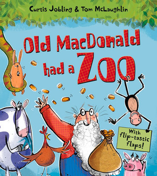Old MacDonald Had a Zoo by Curtis Jobling | Goodreads