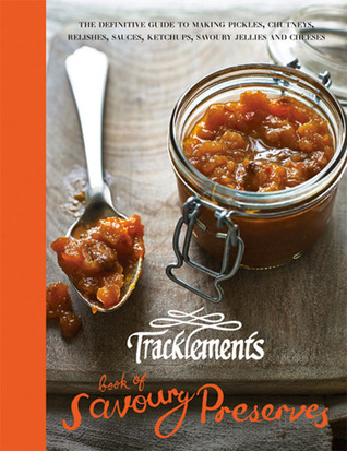 Tracklements Savoury Preserves: Traditional, handmade accompaniments ...