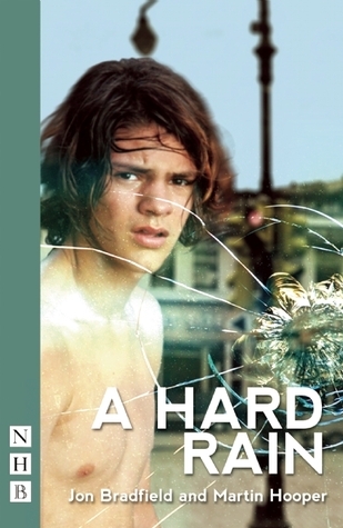 A Hard Rain by Jon Bradfield | Goodreads