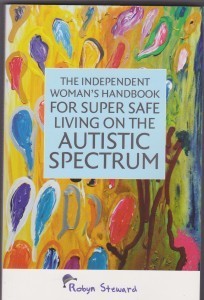 The Independent Woman's Handbook for Super Safe Living on the Autistic ...