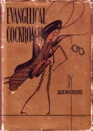 Evangelical Cockroach by Jack Woodford | Goodreads
