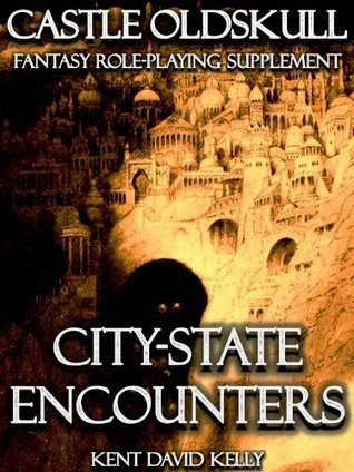 City-State Encounters by Kent David Kelly | Goodreads