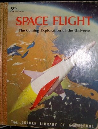 Space Flight: The Coming Exploration Of The Universe by Lester del Rey ...