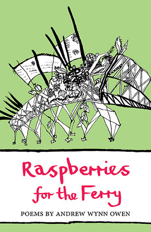 Raspberries for the Ferry by Andrew Wynn Owen | Goodreads