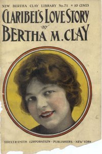 Claribel's Love Story by Bertha M. Clay | Goodreads