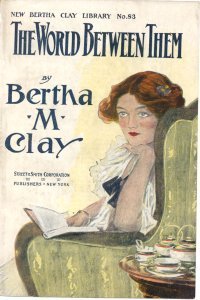 The World Between Them by Bertha M. Clay | Goodreads