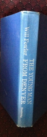 The Young Man From Denver: A candid and affectionate biography of Gene ...