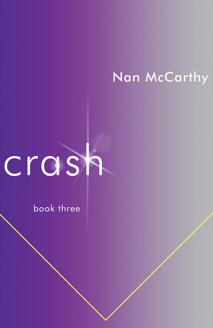 Crash: Book Three (Chat Connect Crash series, #3) by Nan McCarthy ...