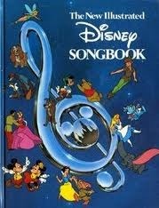 The New Illustrated Disney Songbook by Walt Disney Company | Goodreads