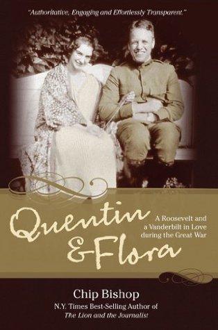 Quentin & Flora: A Roosevelt and a Vanderbilt in Love during the Great ...