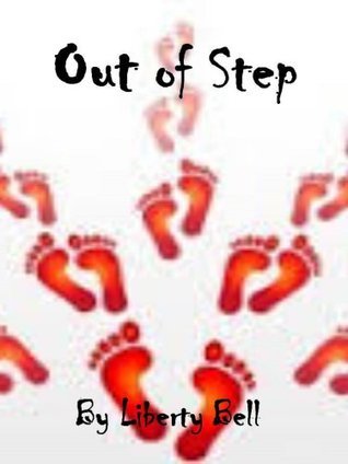 Out of Step: A contemporary, heartwarming romance. by Liberty Bell ...