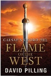 Flame of the West (Caesar's Sword, #3) by David Pilling | Goodreads