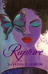 Rapture by Myesha D. Jenkins | Goodreads